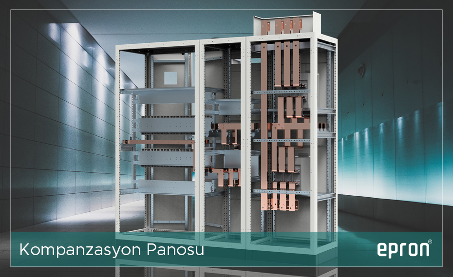 Kompanzasyon Panoları - Epron - Endüstriyel Panel Sistemleri